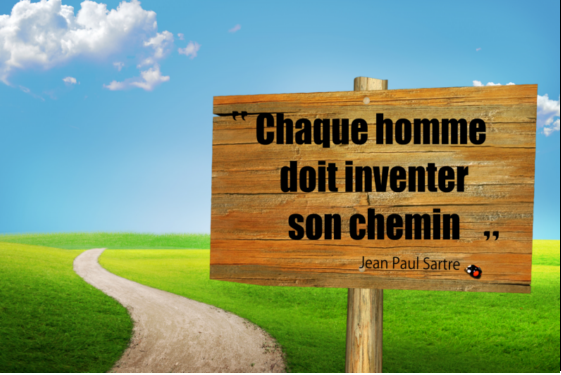 Chaque homme doit inventer son chemin. - Citations Proverbes et Poésies