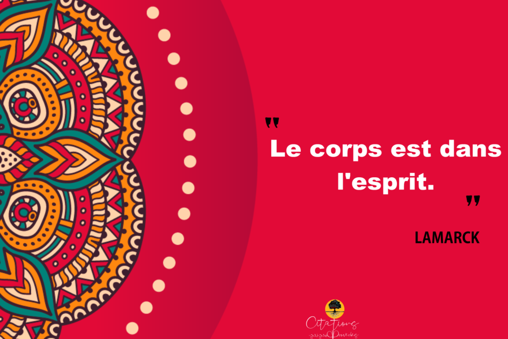 Le corps est dans l'esprit. - Citations Proverbes et Poésies