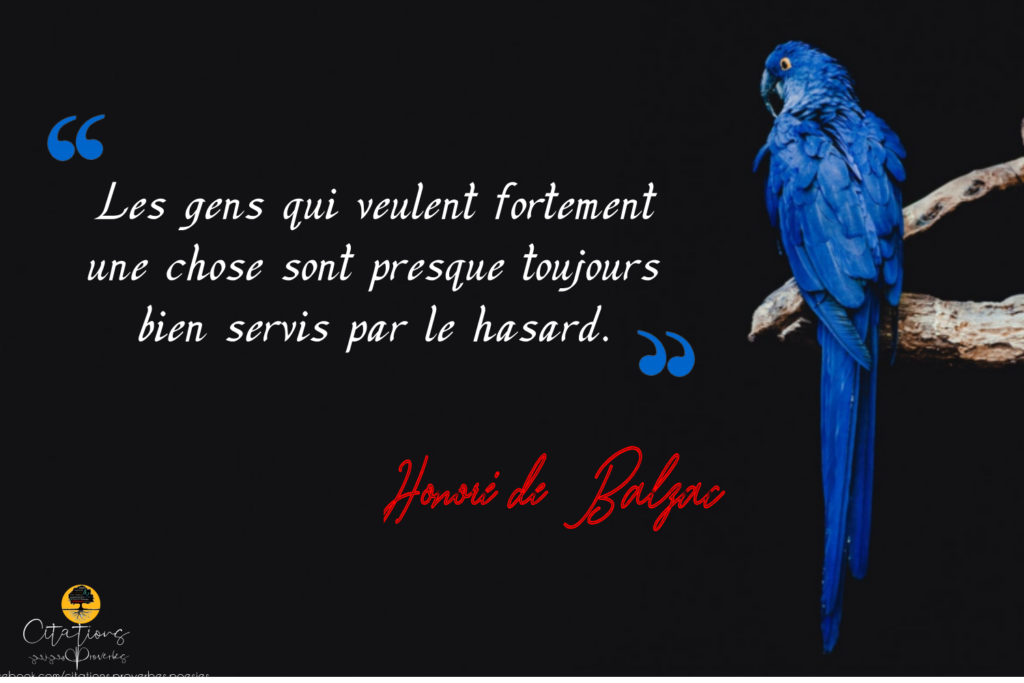 Le désir et la volonté selon Honoré de Balzac - Citations Proverbes et ...