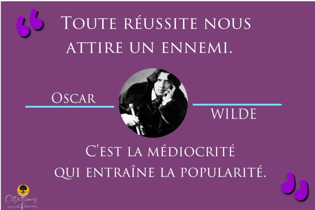 C'est la médiocrité qui entraîne la popularité. - Citations Proverbes ...