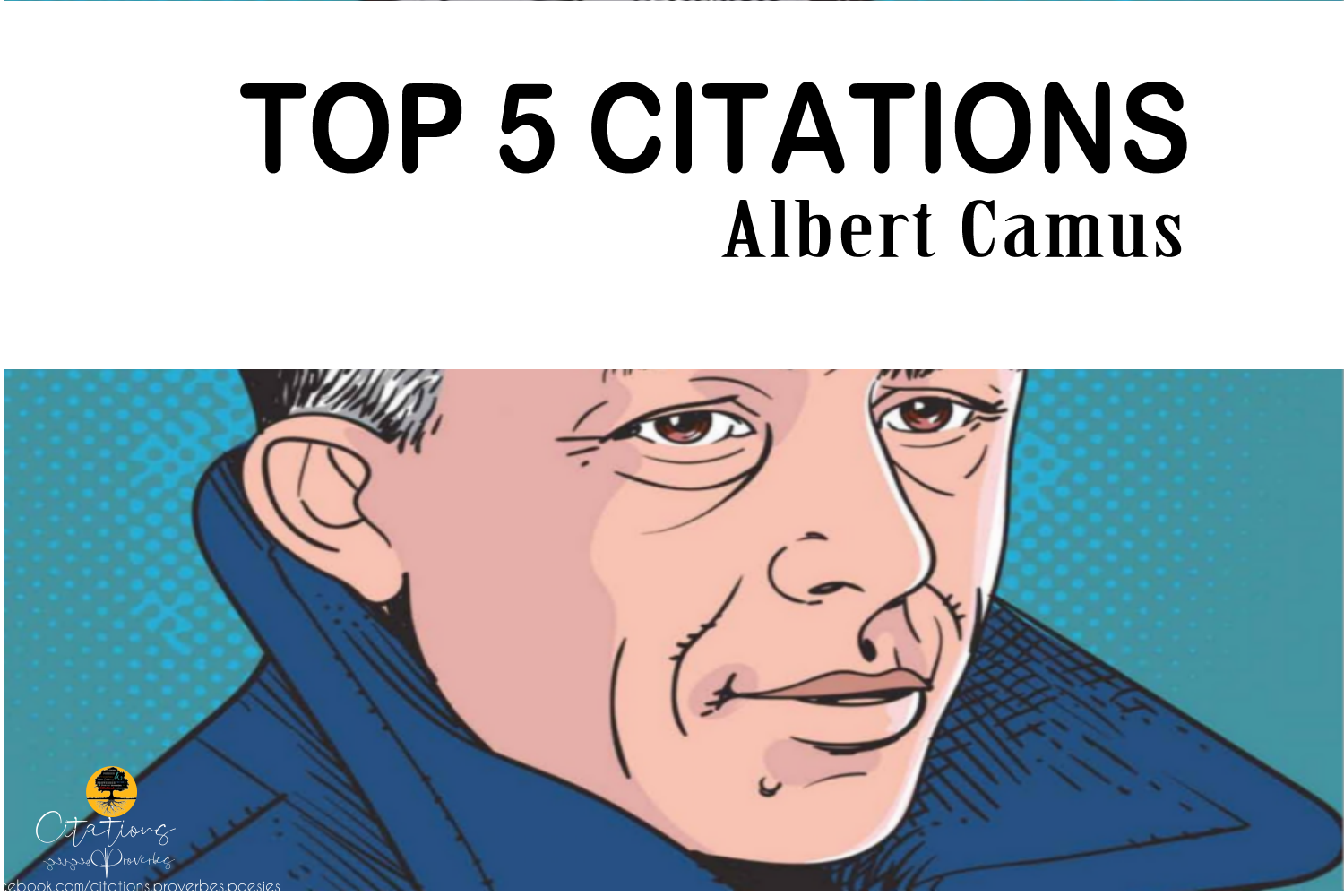 TOP 5 CITATIONS ALBERT CAMUS - Citations Proverbes et Poésies