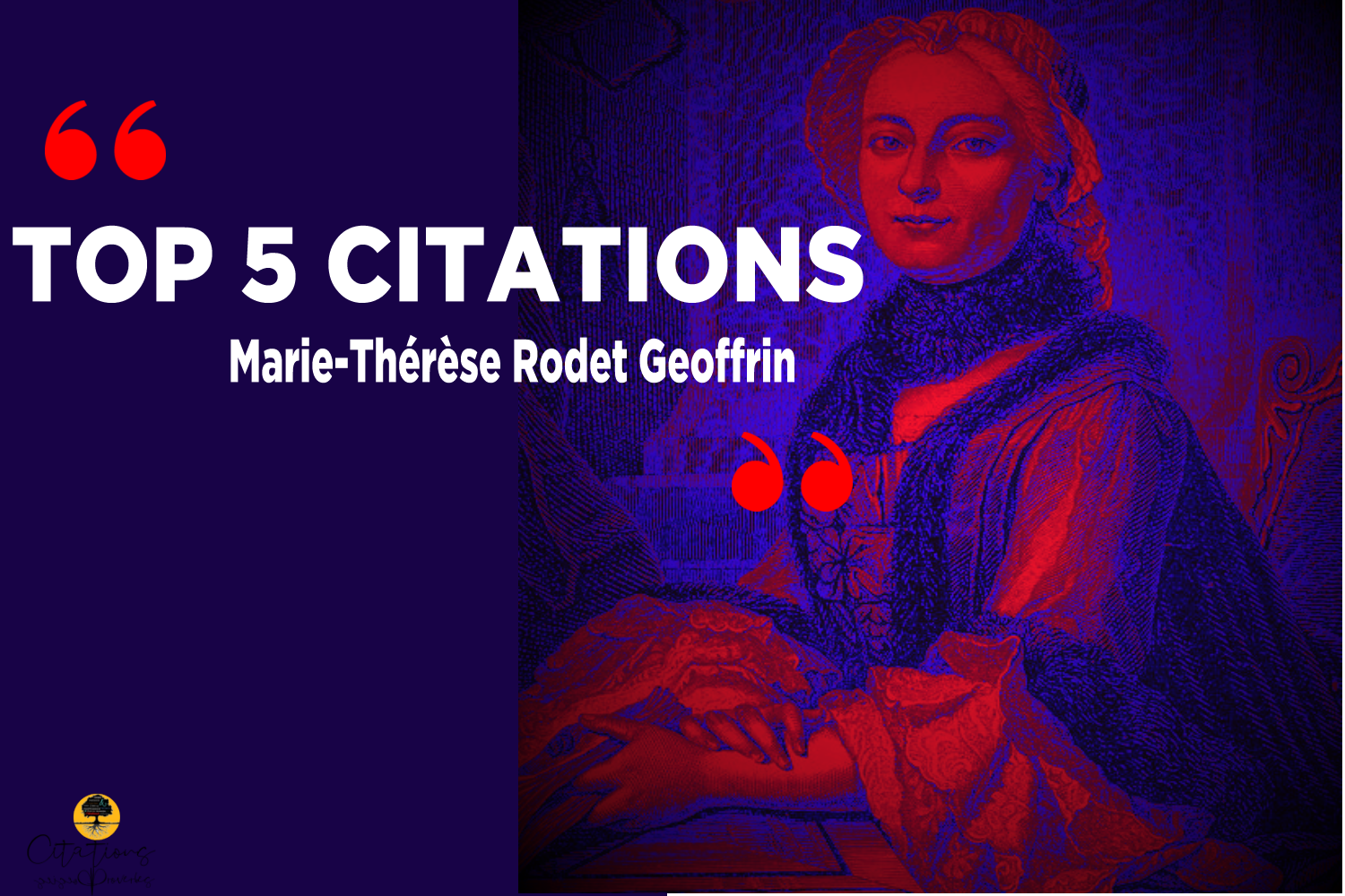 TOP 5 CITATIONS DE Marie-Thérèse Rodet Geoffrin - Citations Proverbes ...
