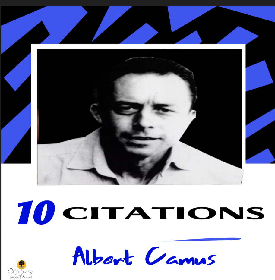 10 CITATIONS D'Albert Camus - Citations Proverbes et Poésies